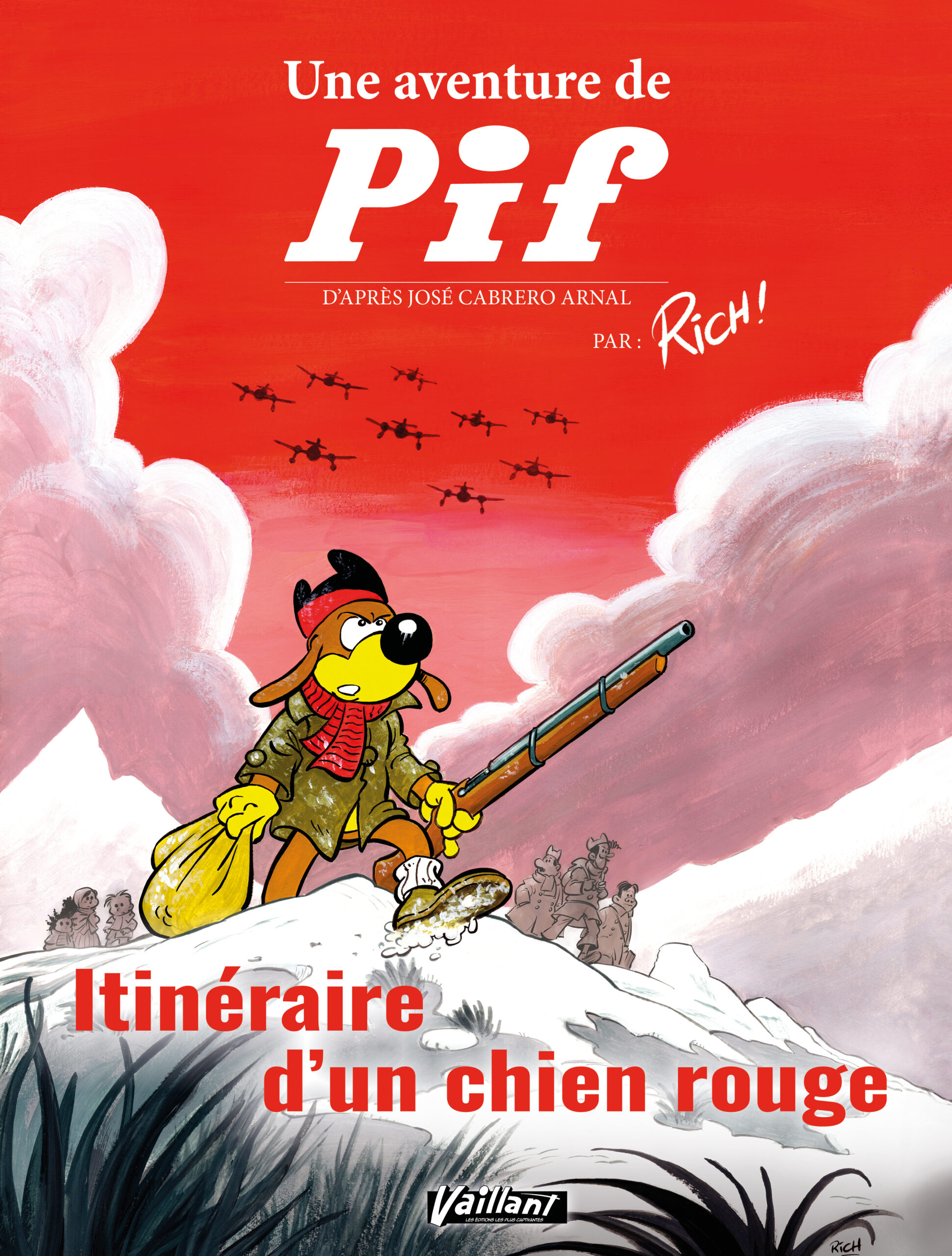 L'Aventure de Pif et Hercule : l'Album Collector "Itinéraire d'un Chien ...